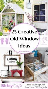 25 Old Window Ideas for Upcycling Your Vintage Windows - Blitsy