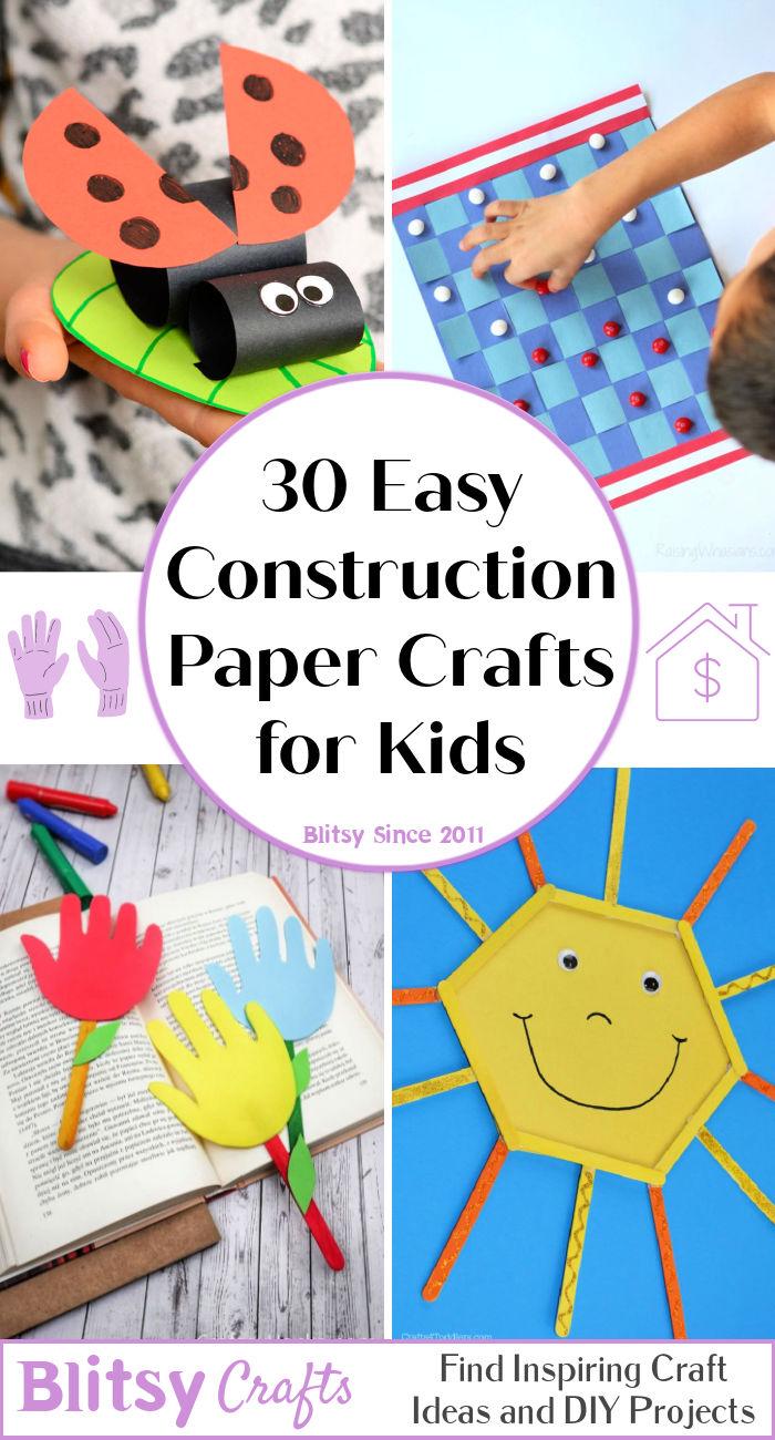 30 Amazing Construction Paper Crafts For Kids Blitsy